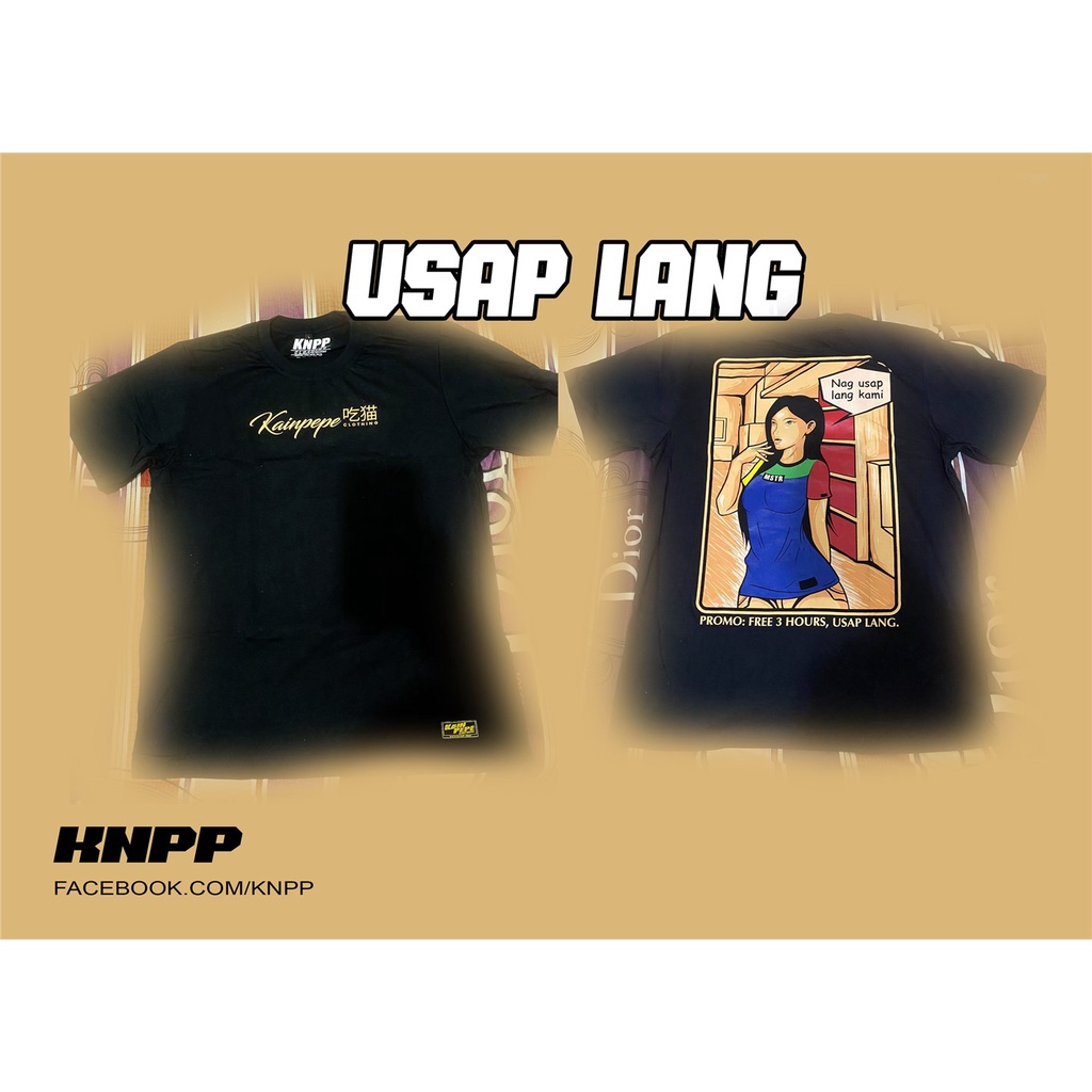 KNPP ( Usap Lang ) tees kainpepe kain pepe clothing local shirt printed ...