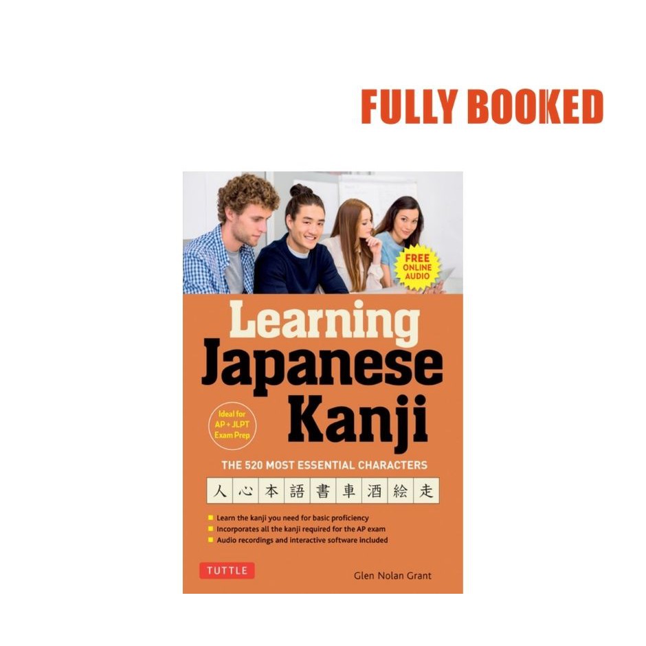 Learning Japanese Kanji: The 520 Most Essential Characters (Paperback ...