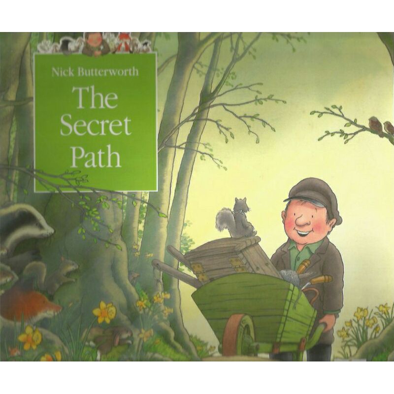 The Secret Path ( Nick Butterworth, Children's Book ) | Shopee Philippines