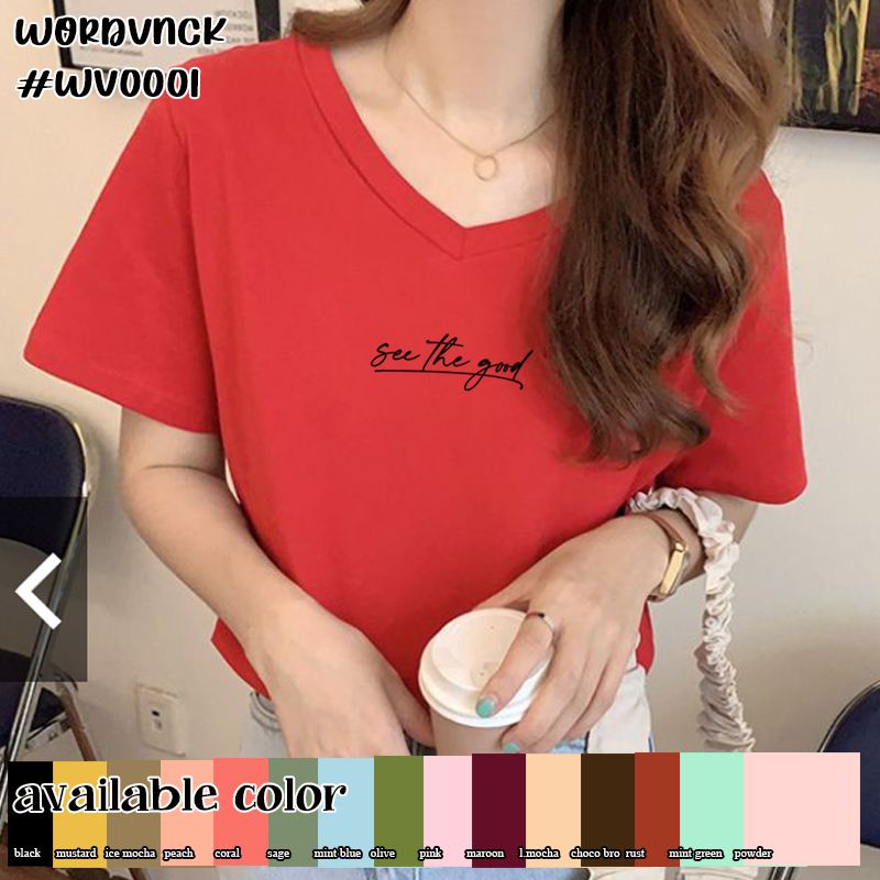 Statement V-neck Shirt Classic and Simple Wordings Design "see the good ...