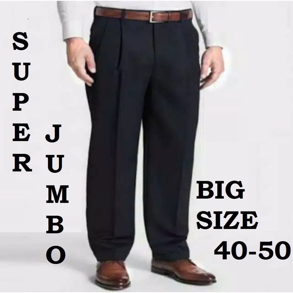 Super JUMBO OFFICE/FORMAL MEN'S TROUSERS 45-50 PREMIUM | Shopee Philippines