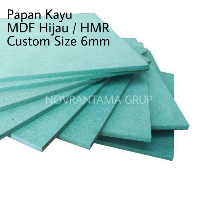 HIJAU Green MDF Board / HMR 6mm Custom Price /cm2, Custom MDF HMR Board ...