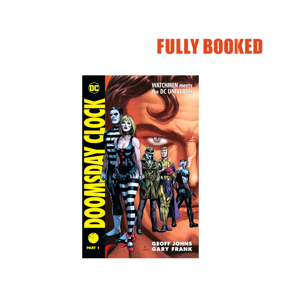 Doomsday Clock, Part 1 (Hardcover) by Geoff Johns, Gary Frank | Shopee ...