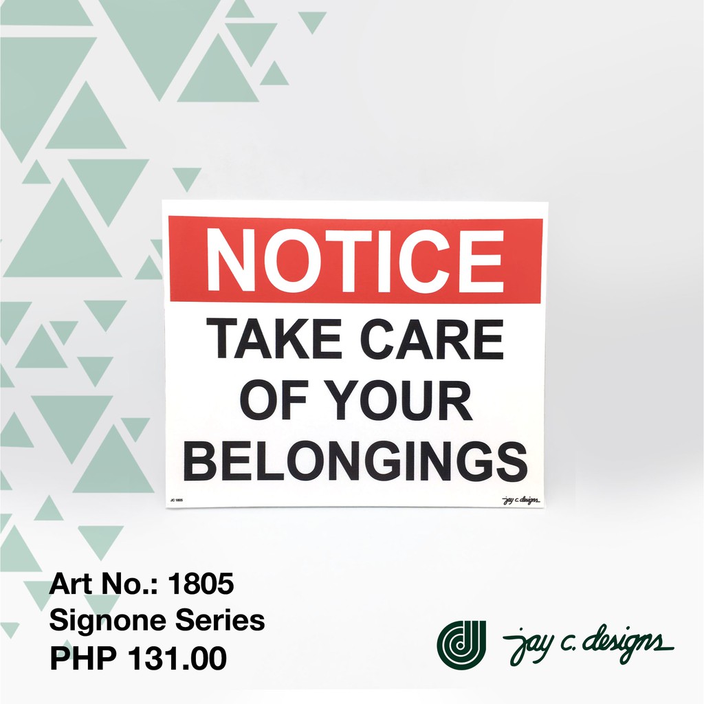 Jay C. Designs Vinyl Sign Take Care Of Your Belongings Signage 1805 ... Jay C. Designs Vinyl Sign Take Care Of Your Belongings Signage 1805 ...