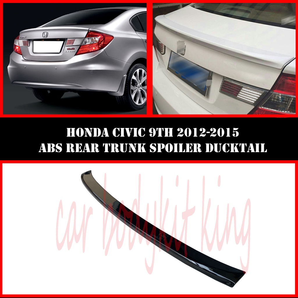 HONDA CIVIC 9TH GEN 2012-2015 ABS REAR TRUNK SPOILER DUCKTAIL ABS SKIRT ...