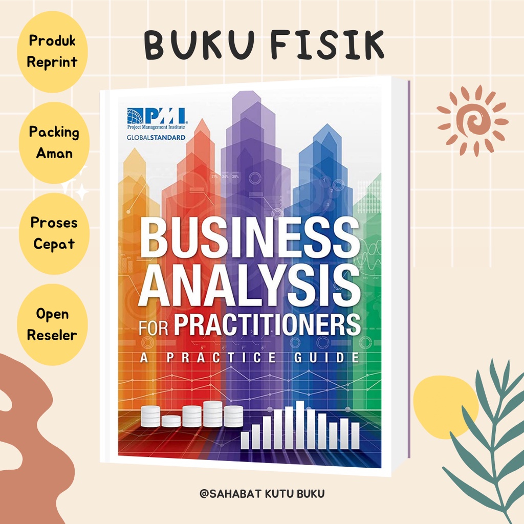 Business ANALYSIS Book FOR PRACTITIONERS: A PRACTICE GUIDE - PROJECT ...
