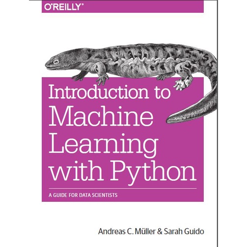 Introduction to Machine Learning with Python A Guide for Data ...