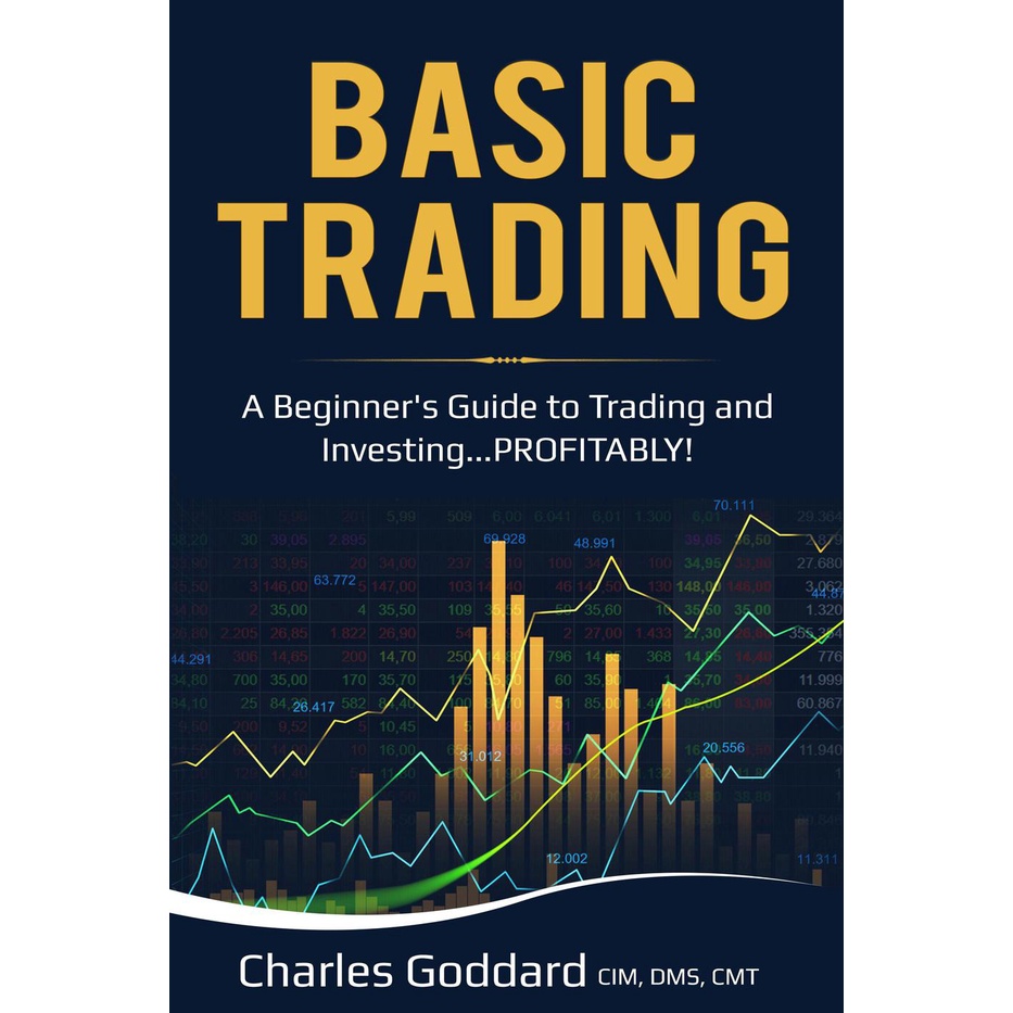 Basic Trading Book: A Beginners Guide to Trading and Investing by ...