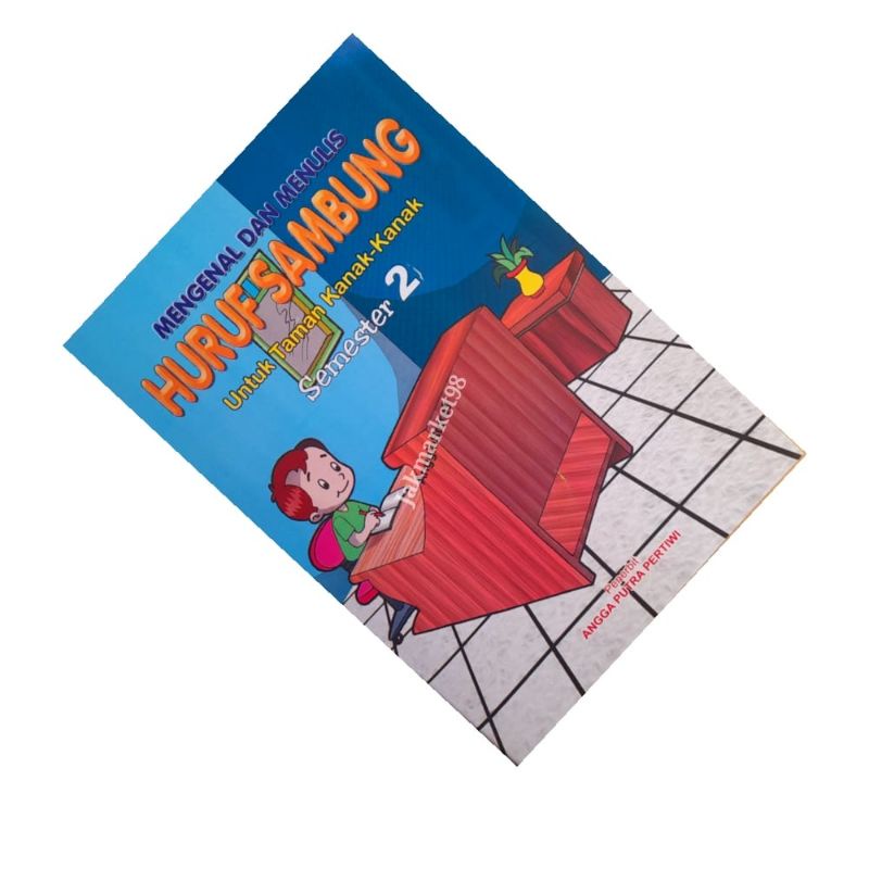 BOOK ABOUT AND WRITING CONNECTED LETTERS FOR KINDERGARTEN SEMESTER 1 ...