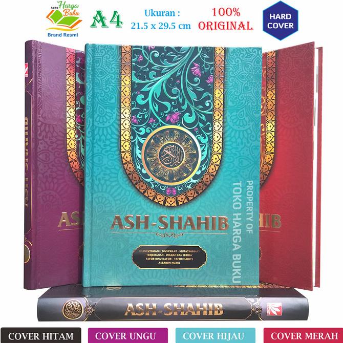 Al-quran Ash-Shahib - Mushaf Al-Quran Ash-Shahib Translation A4 ...