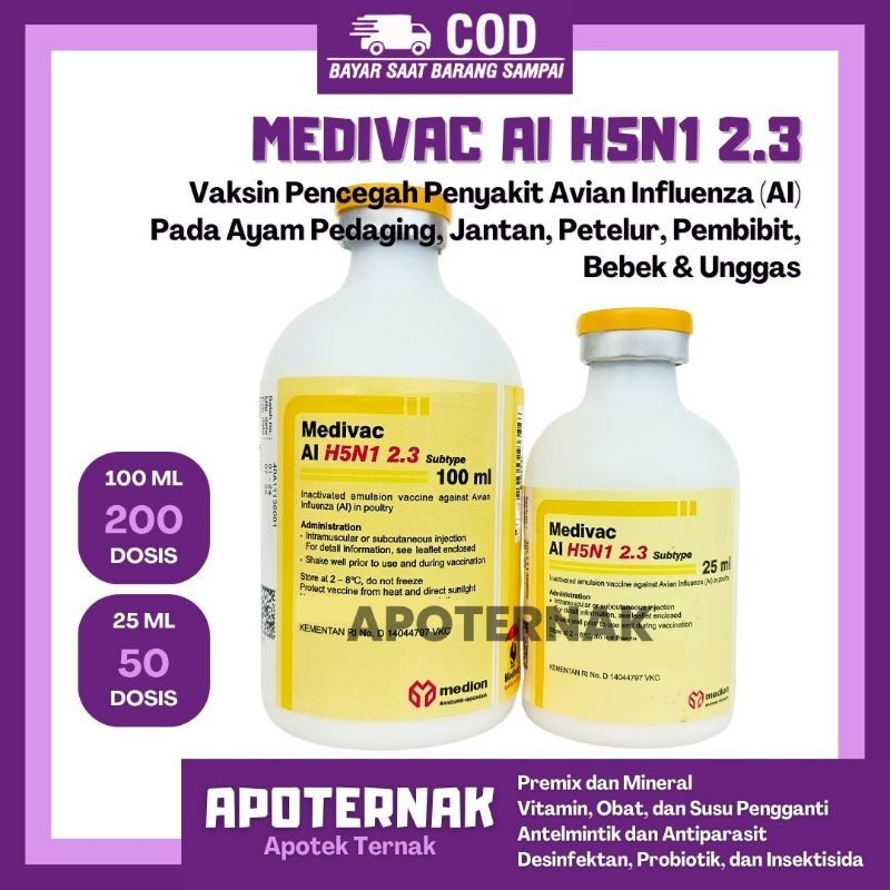 AI VACCINE H5N1 2.3 DOSAGE 50 TAILS (25ml) & 200 TAILS (100ml) Medivac Medion - Avian Influenza ...