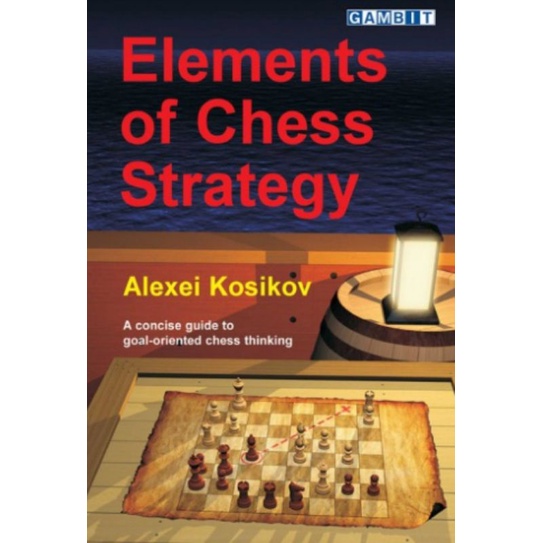 Elements of Chess Strategy Book by Kosikov | Shopee Philippines