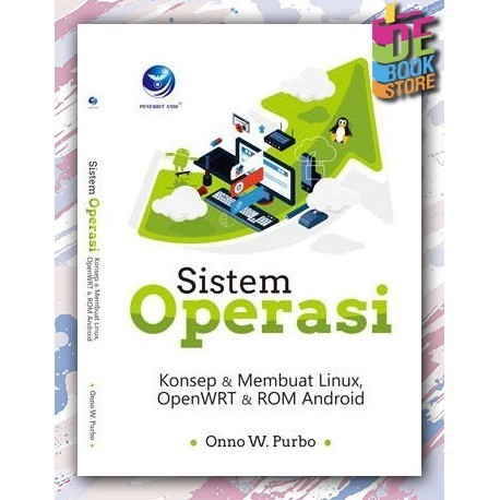 Operating Systems, Concepts and Creating Linux OpenWRT and Android ROMs ...