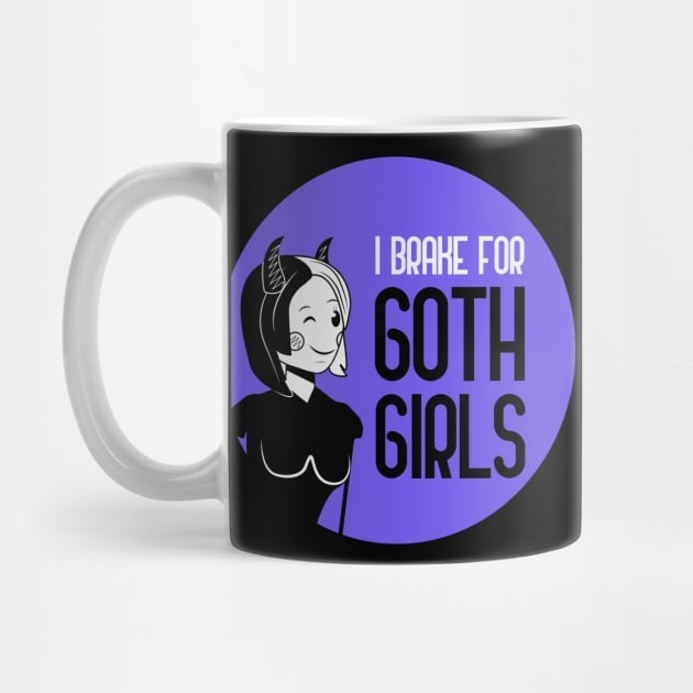 SAYA I Remind Goth Girls Coffee Mug I Brake For Goth Girls Coffee Mug ...