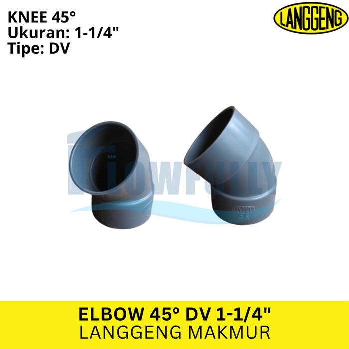 ELBOW 45 Degree DV 1 1/4 INCH LANGGENG PVC KNEE 45 DV 1,25 DIM KENI ...