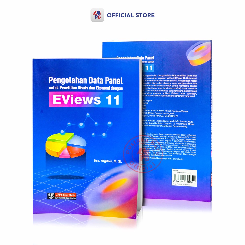 Panel Data Processing Book for Business and Economic Research with EViews 11 / UPP STIM YKPN ...