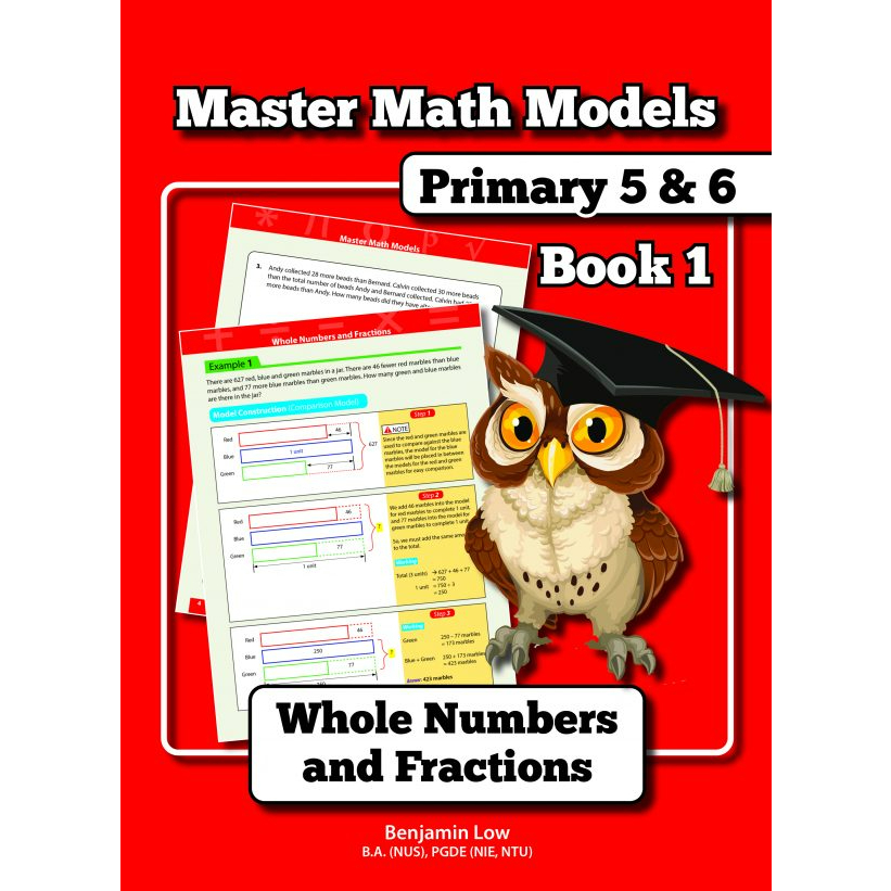 Master Math Models Primary 5 & 6 Book 1 – Whole Numbers and Fractions | Shopee Philippines