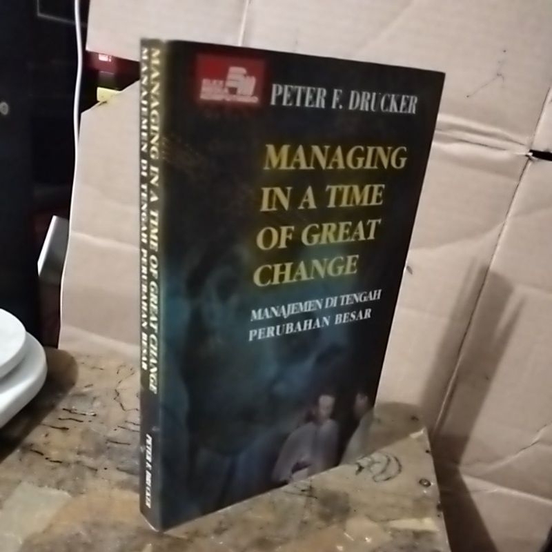 MANAGING IN ATIME OF GREAT CHANGE by Peter F Drucker | Shopee Philippines