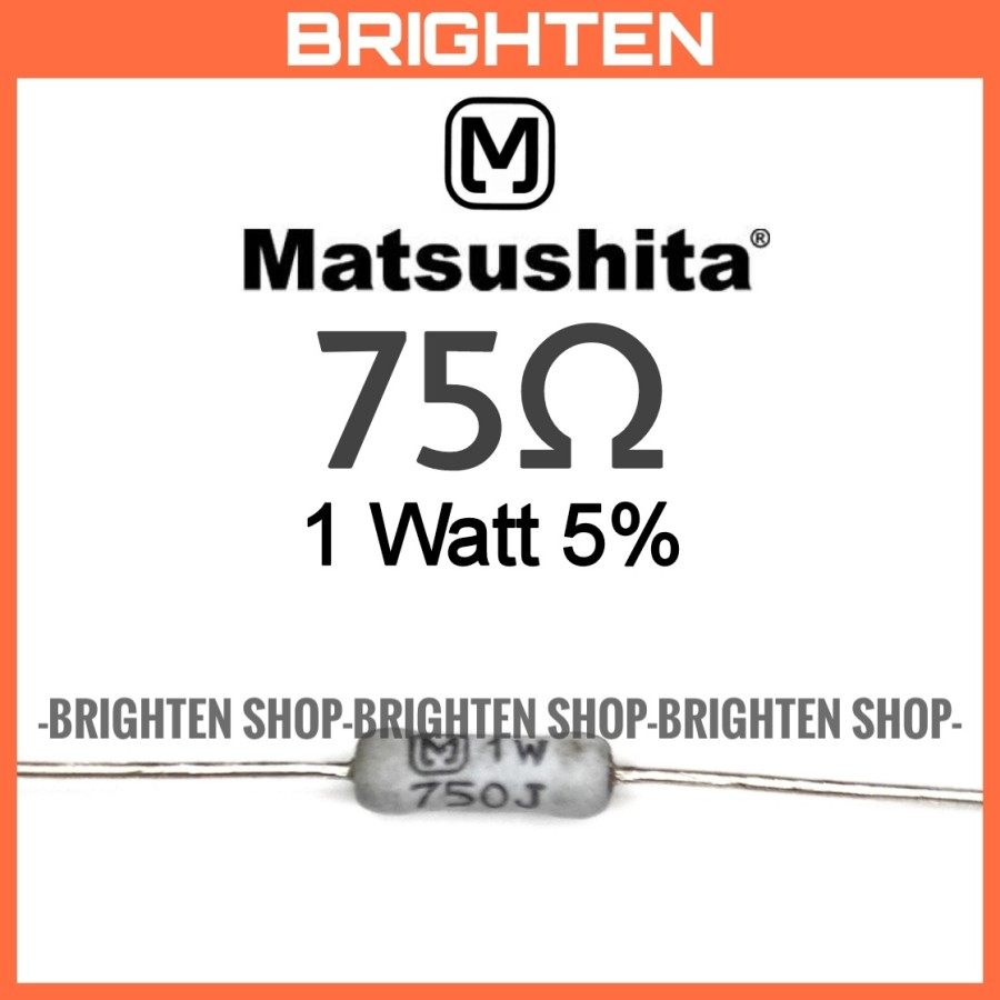 Resistor MATSUSHITA 75 ohm 1 Watt 5% 75R 75ohm PANASONIC | Shopee ...