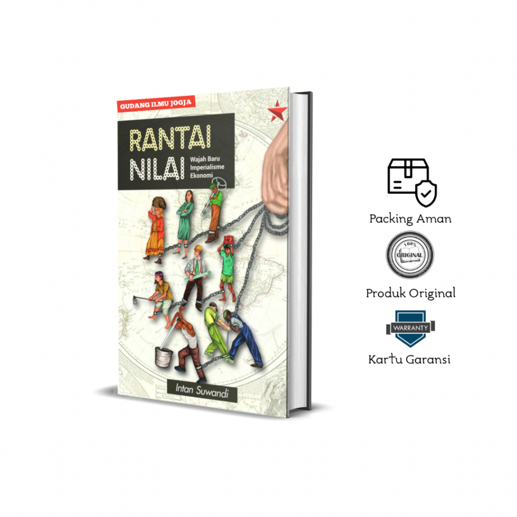 Value Chain: New Face Of Economic Imperialism - Intan Suwandi (Original ...