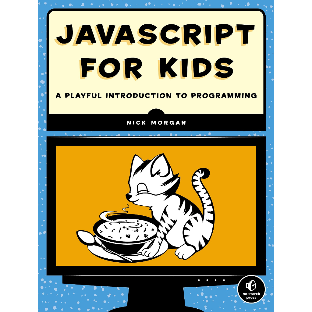 JavaScript for Kids: A Playful Introduction to Programming | Shopee ...