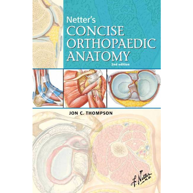 Medical Book - Netter's Concise Orthopaedic Anatomy 2nd Edition ...