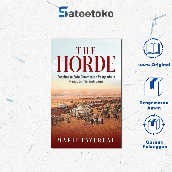 The Horde: How One Breakthrough Changes into World History - Marie ...