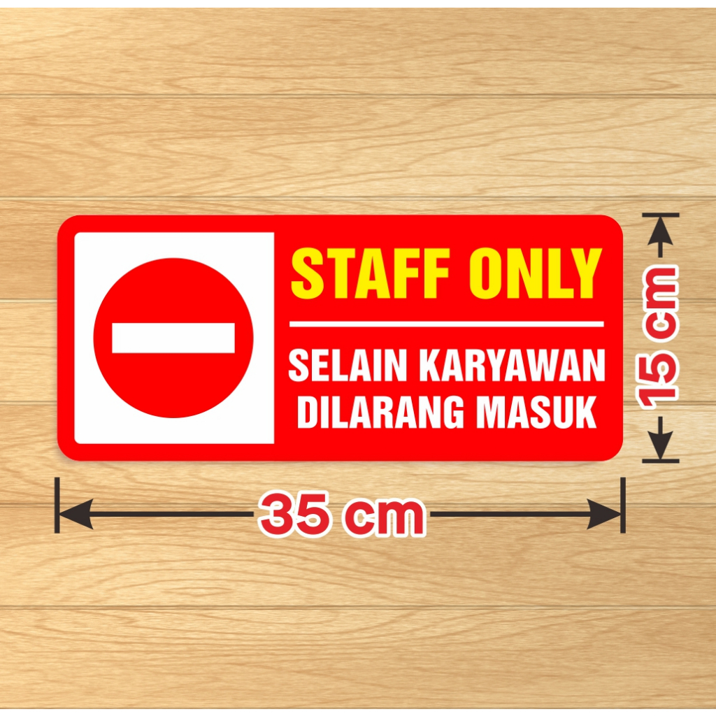 Staff Only Sign Label Sticker Apart from Employees, Entry is prohibited ...