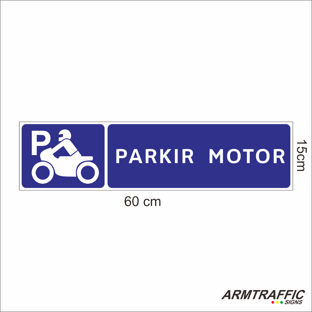 Rambu RAMBU SIGN SIGN MOTORCYCLE PARKING MOTORCYCLE SIGN 15 X 60 CM ...