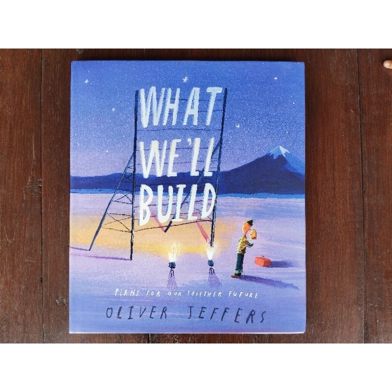 What We'll Build - Oliver Jeffers | Shopee Philippines
