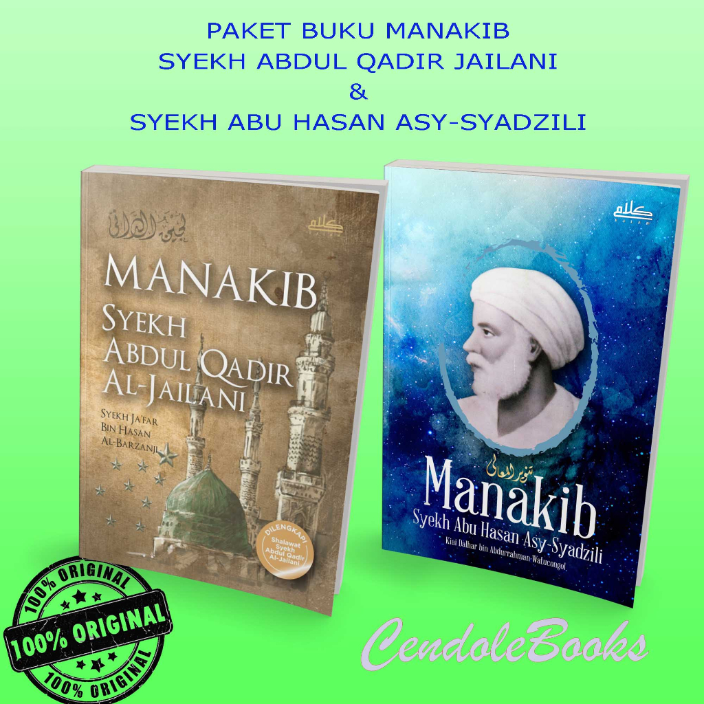 Sheikh Abdul Qadir Al-Jailani & Sheikh Abu Hasan Asy-Syadzili's Manakib ...
