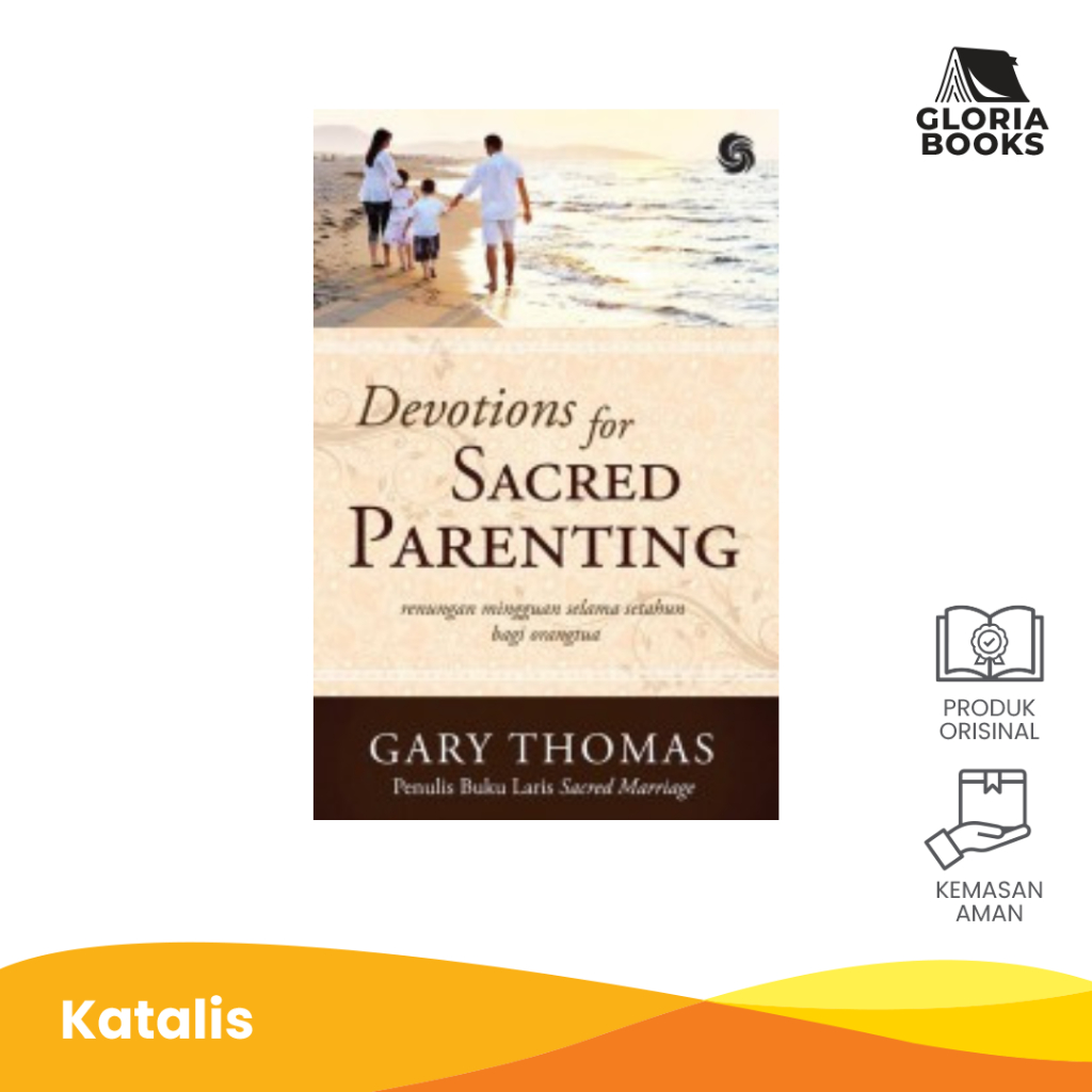 Devotion for Sacred Parenting (Gary Thomas) Weekly Reflections for a ...
