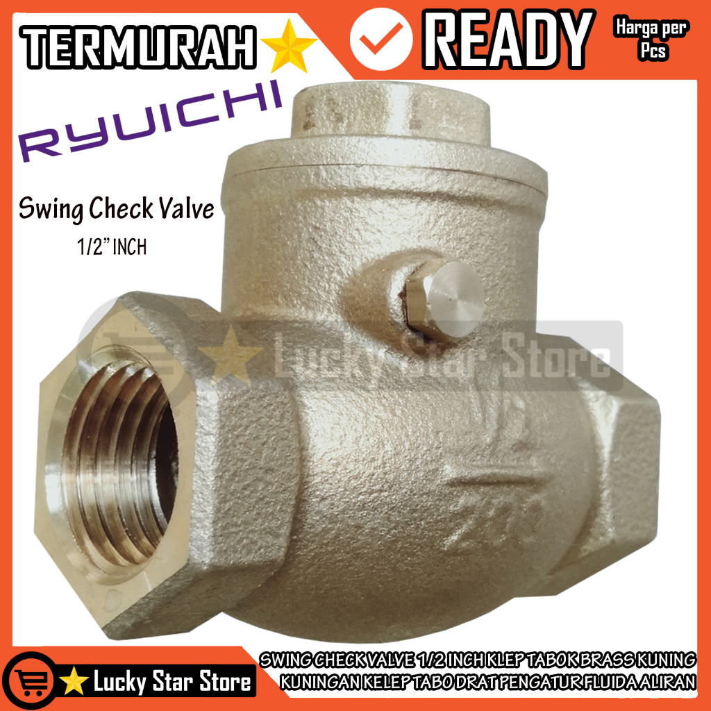SWING CHECK VALVE KUNINGAN RYUICHI 1/ 2 INCH TABOK VALVE BRASS KELEP ...