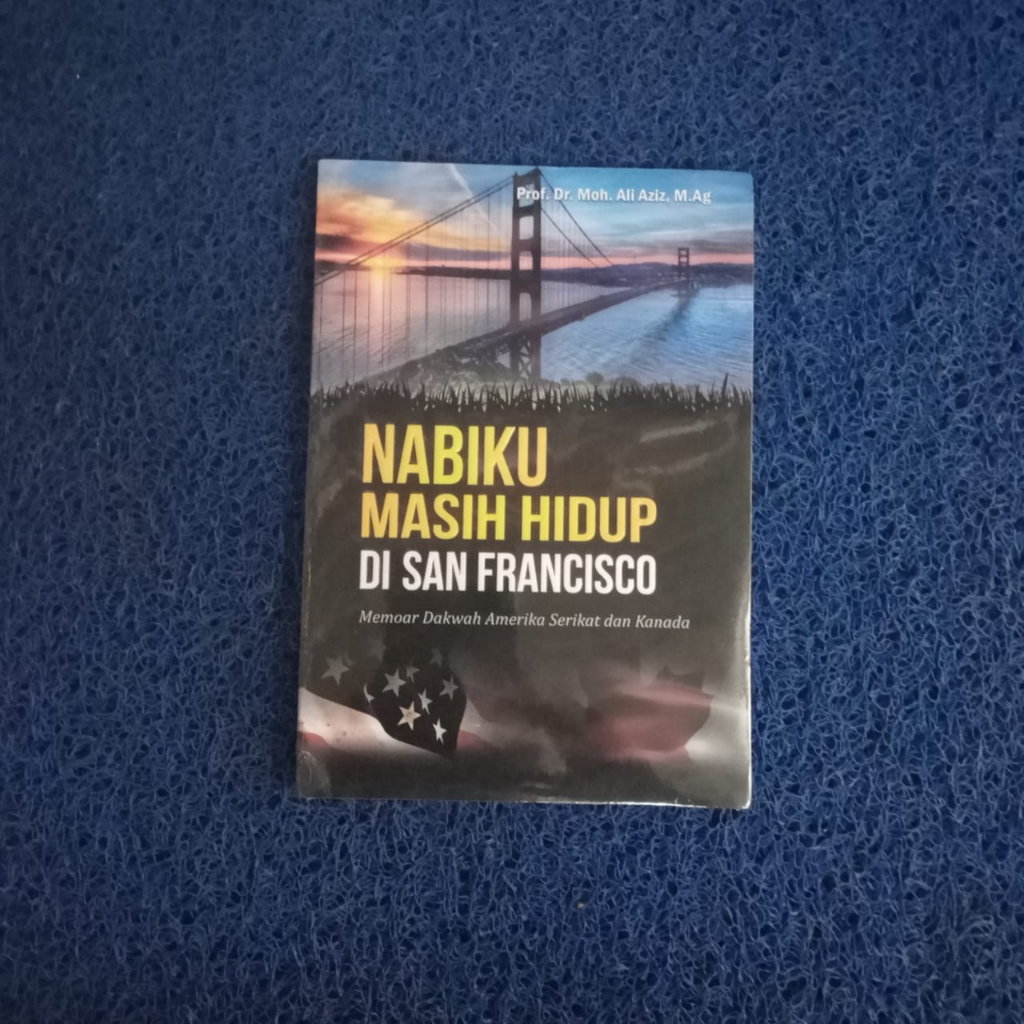 My Prophet Still Lives in San Francisco - Moh Ali Aziz Original Musibook Bukuasli | Shopee ...