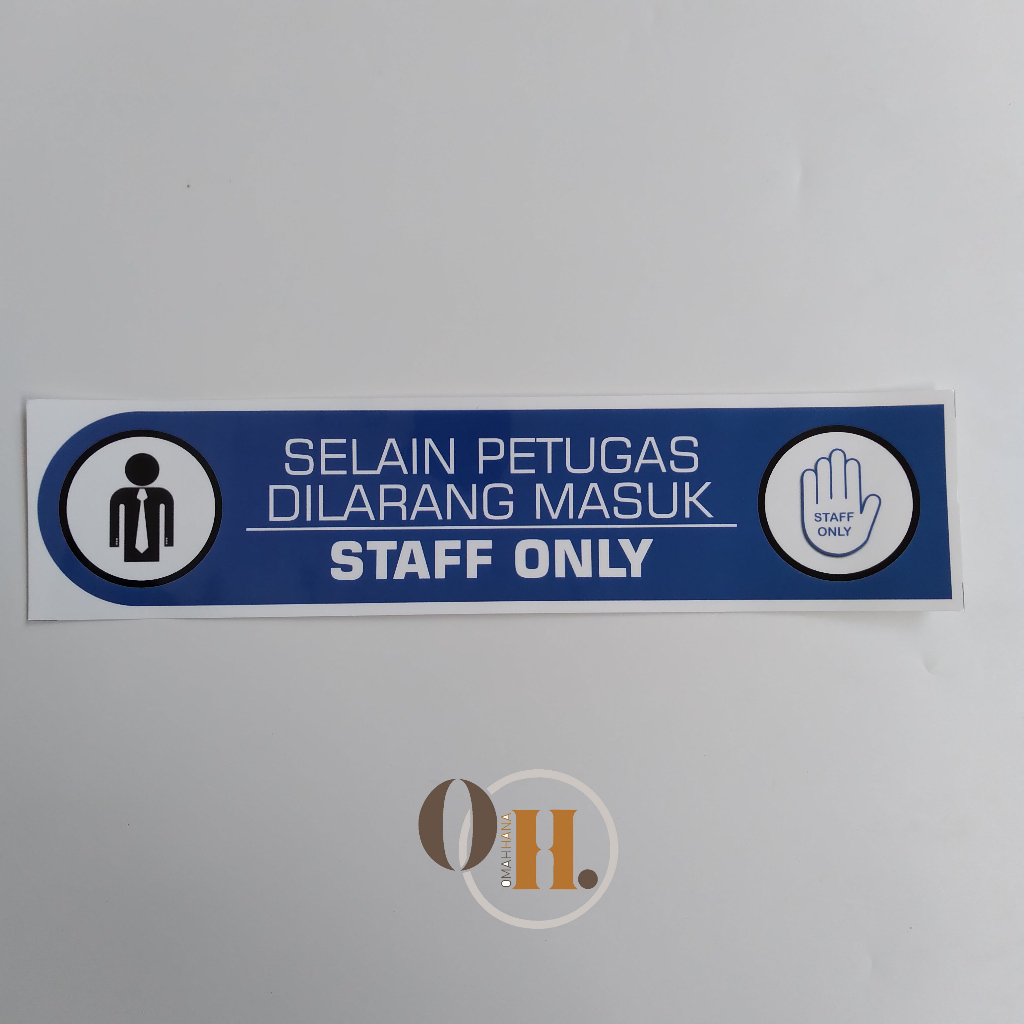 Staff Only Stickers - Stickers Apart from Officers are Prohibited from ...