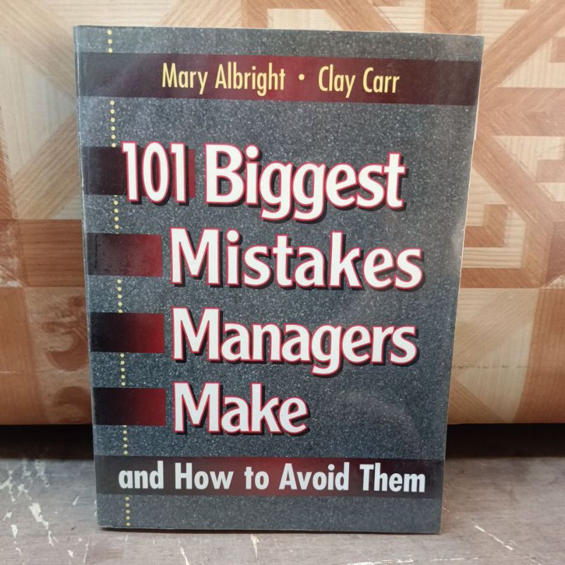Original Used 101 BIGGEST MISTAKES MANAGERS MAKE AND HOW TO AVOID THEM ...