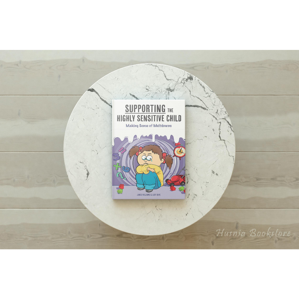 Supporting the Highly Sensitive Child Book (James Williams) | Shopee ...