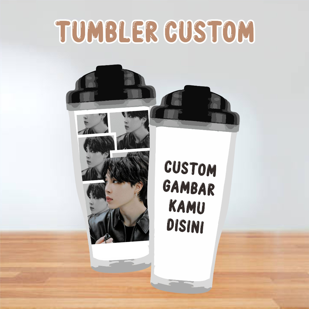 SPECIAL CUSTOM IMAGE TUMBLER | Shopee Philippines