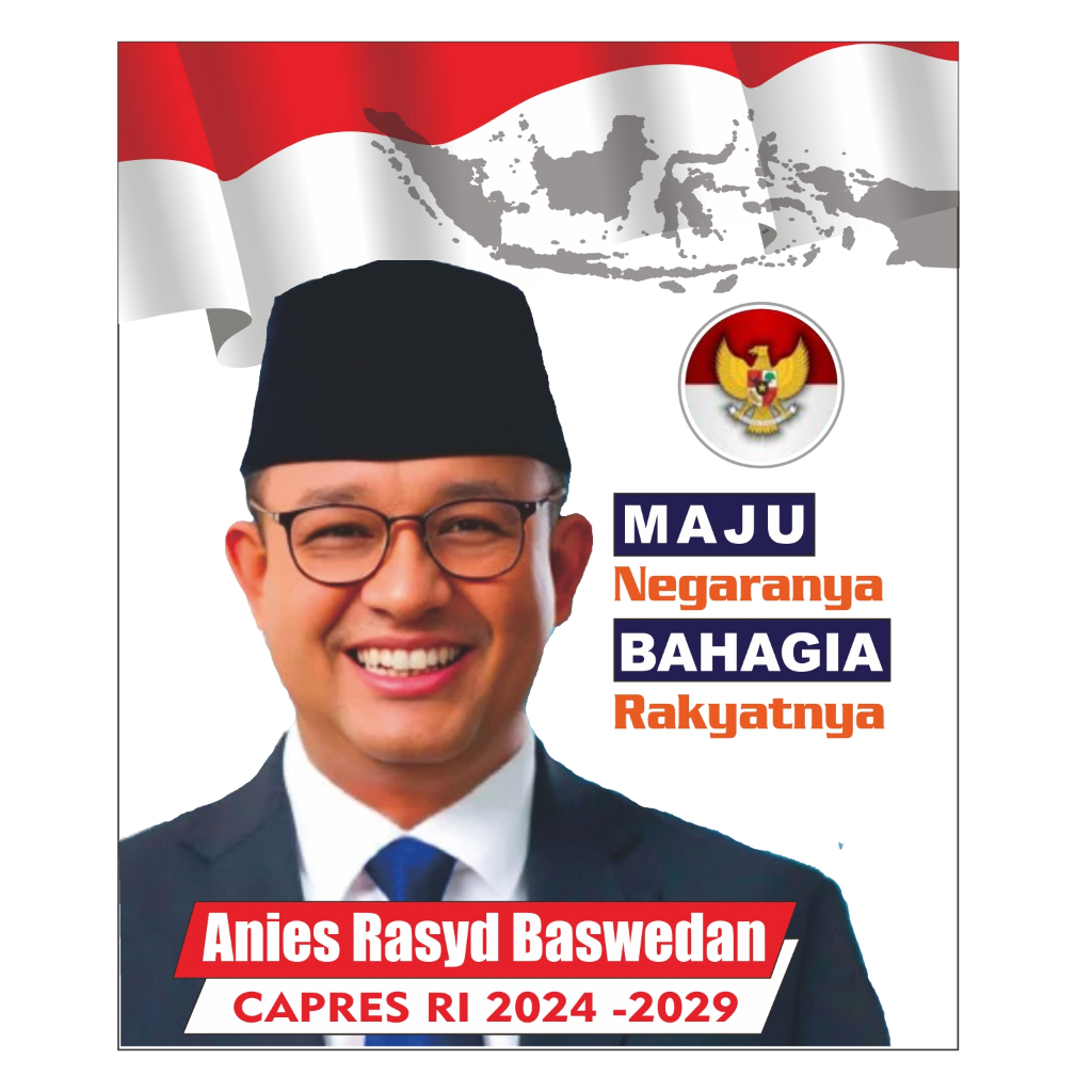 Anies Baswedan Stickers Advanced In Its Country. 12 x 10cm. Rp.400/pcs ...