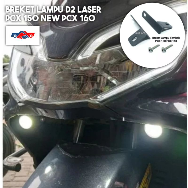 A pair of NEW PCX 160 PCX 150 D2 laser shooting light brackets | Shopee Philippines