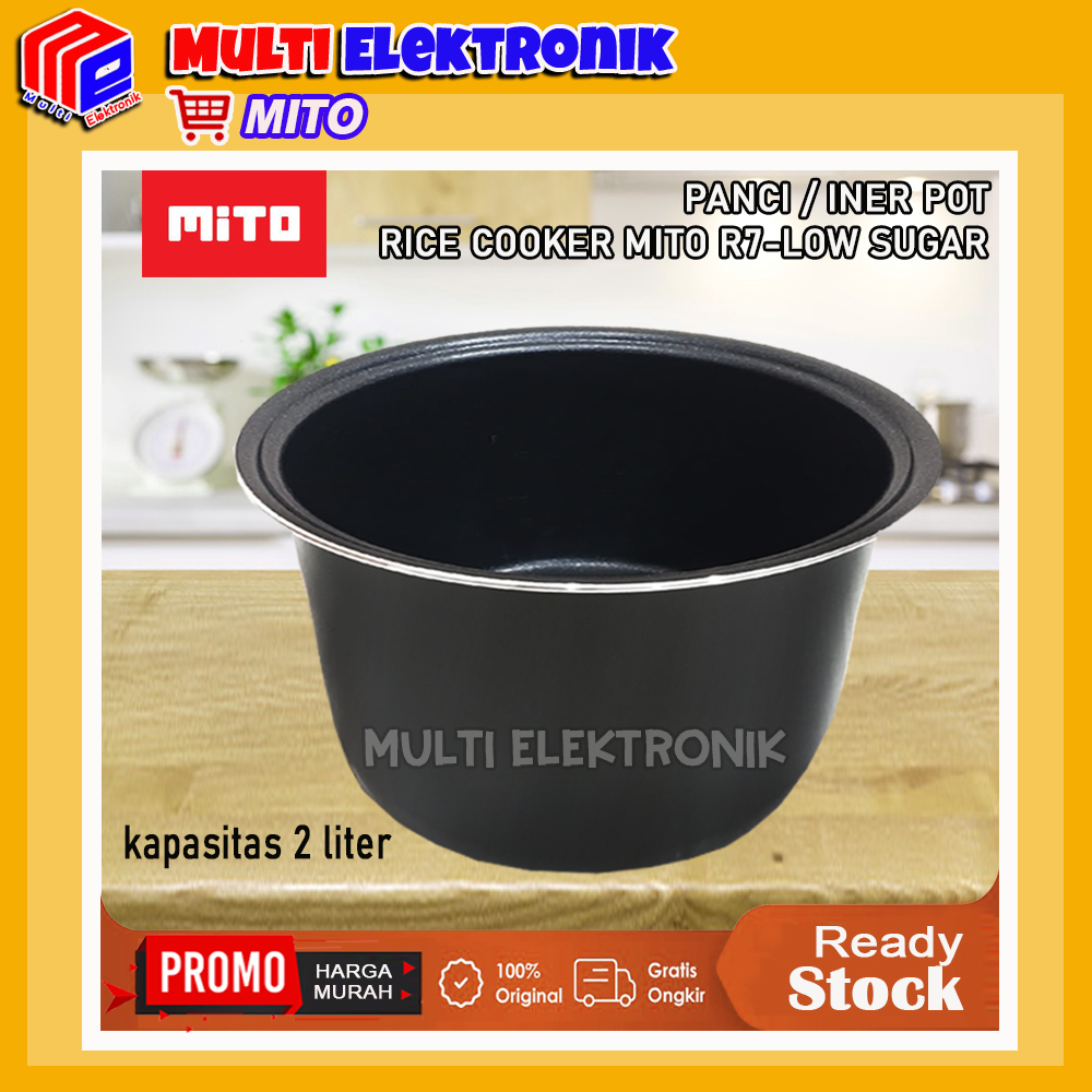 Panci/inner Pot Rice Cooker Mito R7 Low Sugar Original Capacity 2L ...
