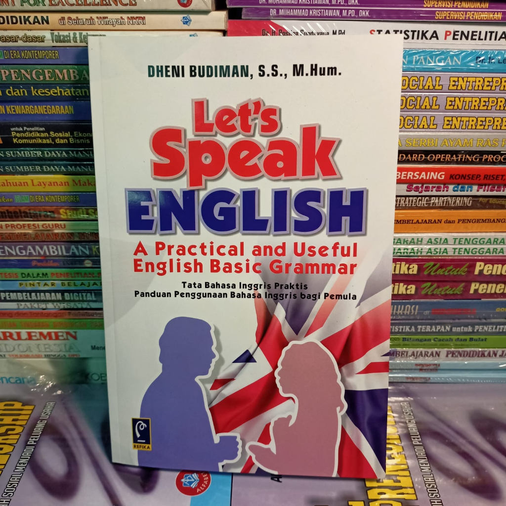 LET'S SPEAK ENGLISH A PRACTICE AND USEFUL ENGLISH BASIC GRAMMAR - DHENI ...