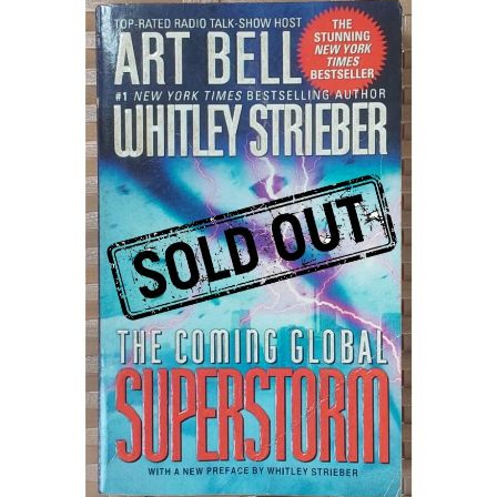 Very RARE - The Coming Global Superstorm by Whitley Strieber & Art Bell ...