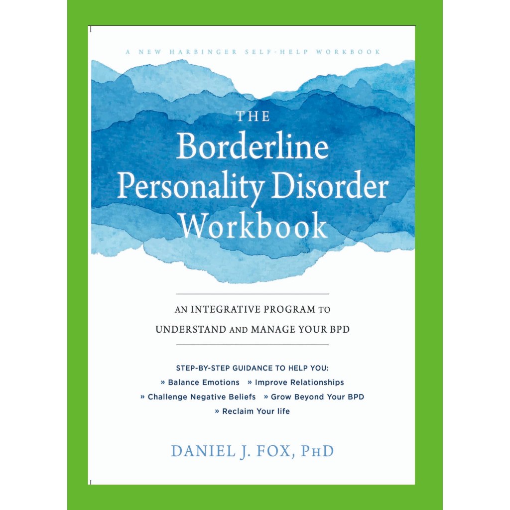 The Borderline Personality Disorder Workbook (Daniel J. Fox) (english ...