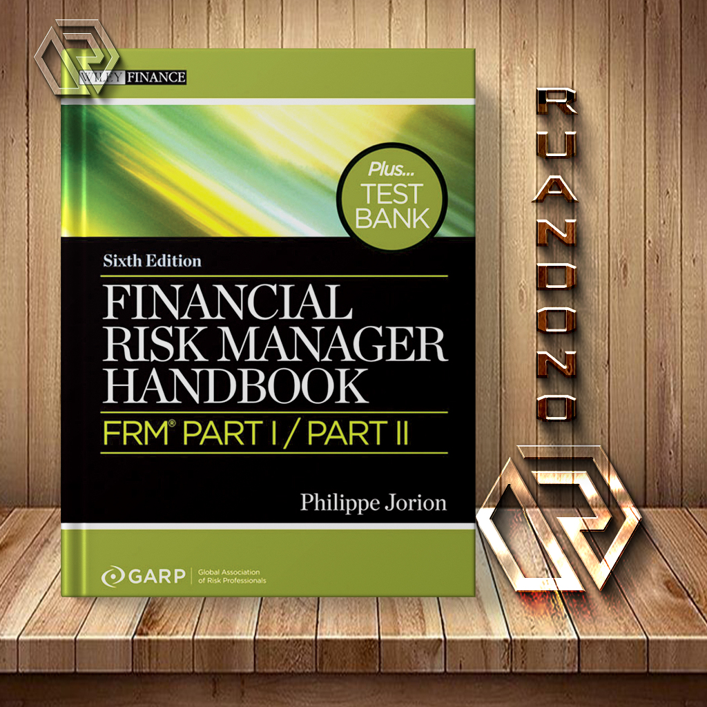 Financial Risk Manager Handbook+Test Bank: FRM Part I/Part II | Shopee ...