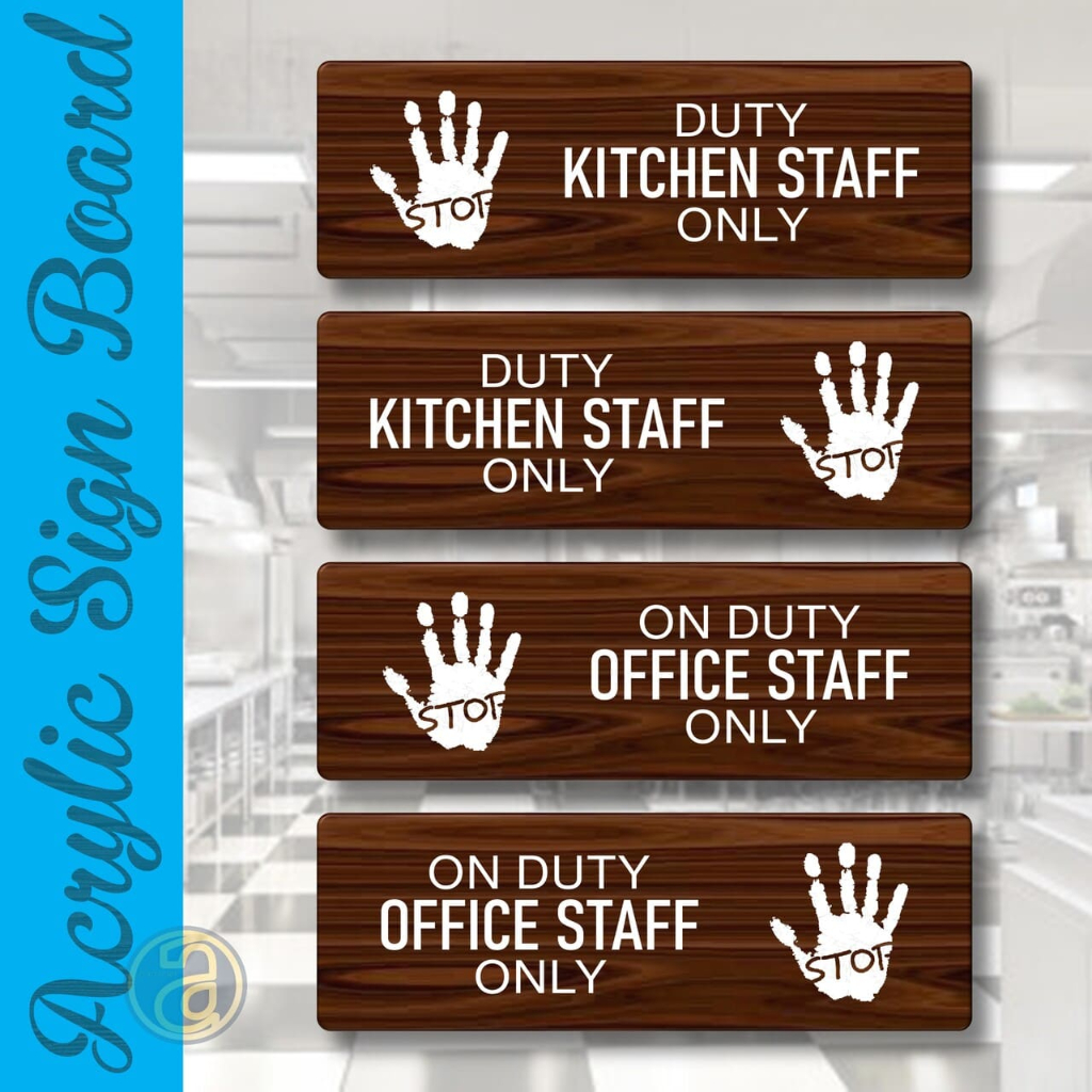 Promotion Sign Board Acrylic Duty Kitchen Staff Only / Office Staff ...