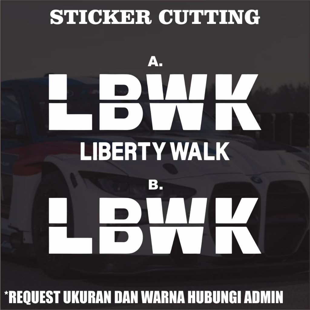 Lbwk Liberty Walk Sticker / Sticker Cutting | Shopee Philippines