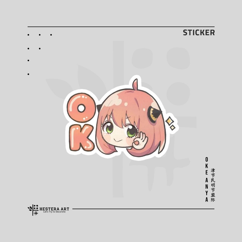 Oke Anya Sticker Laminated Matte Vinyl Sticker | Ok Anya Forger Spy X ...