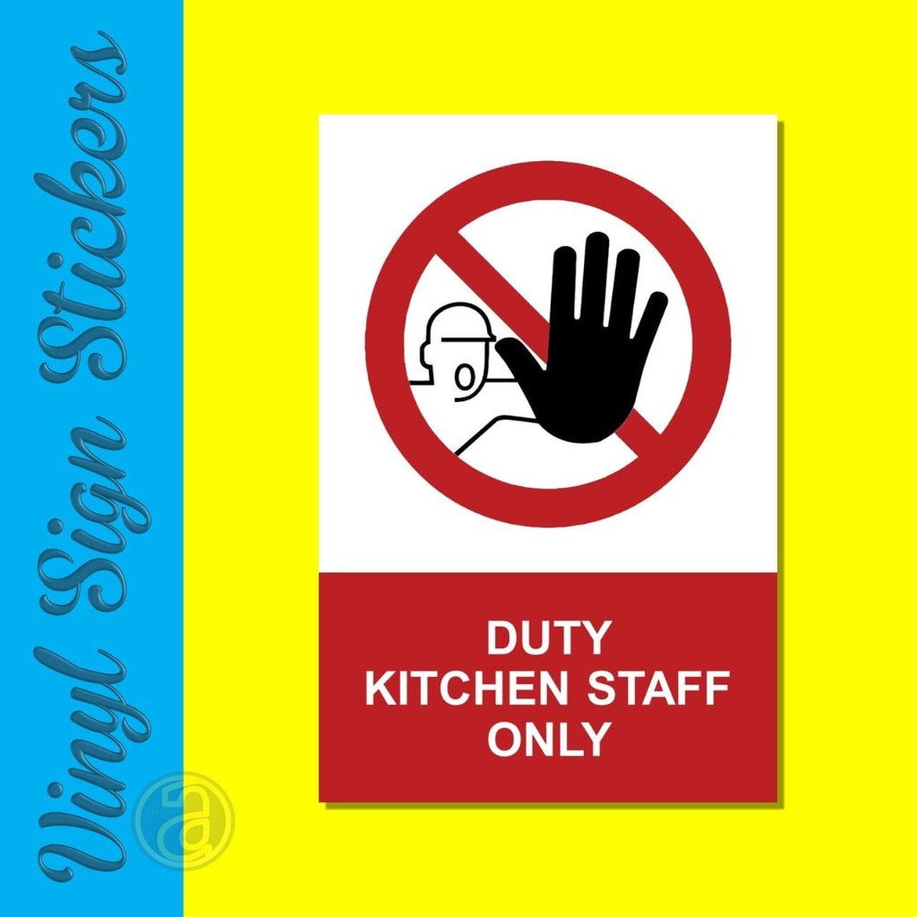 Safety Sign Vinyl Sticker 20x30 cm Warning Labels Duty Kitchen Staff ...