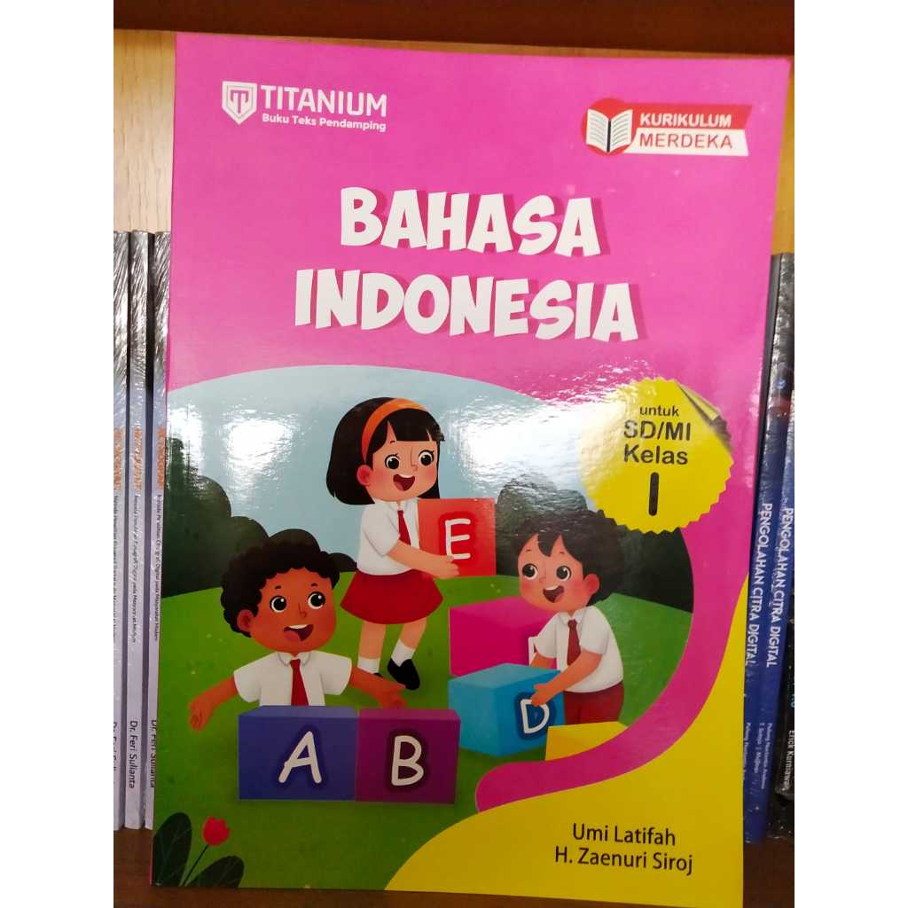 Independent Curriculum Companion Text Book For SD/MI Class 1/ TITANIUM ...